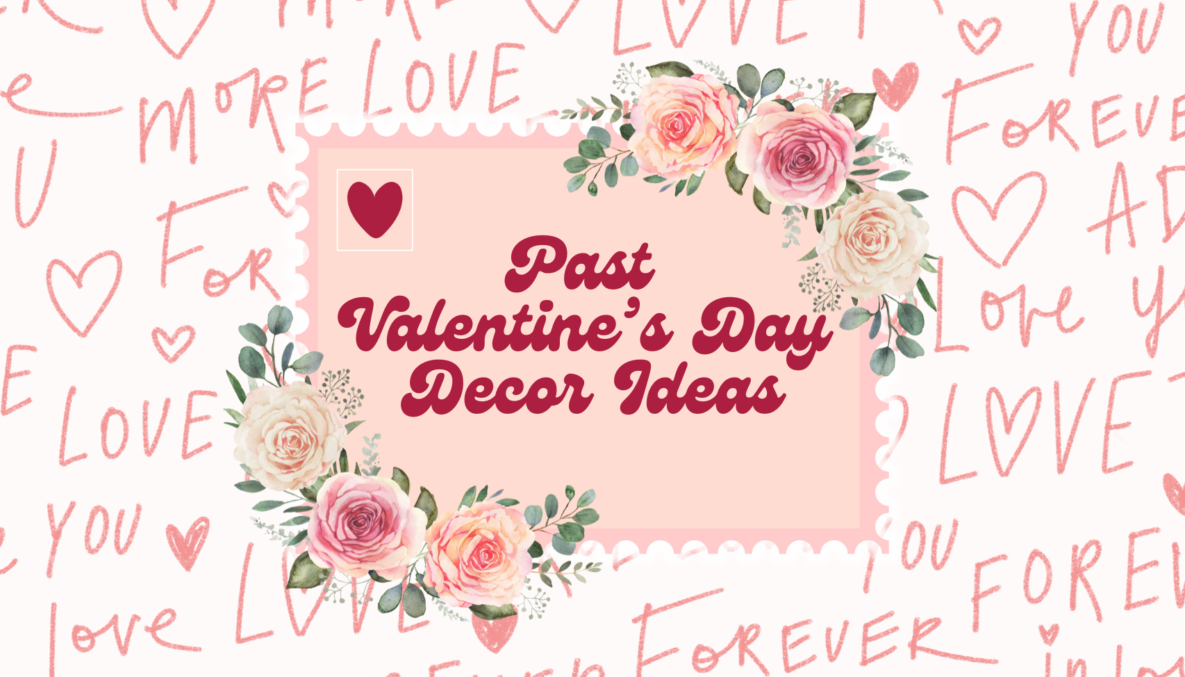 Past Valentine's Day Decor Ideas - The Shabby Tree